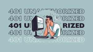 401 Unauthorized Proper Authorization is Required to Access this Resource!